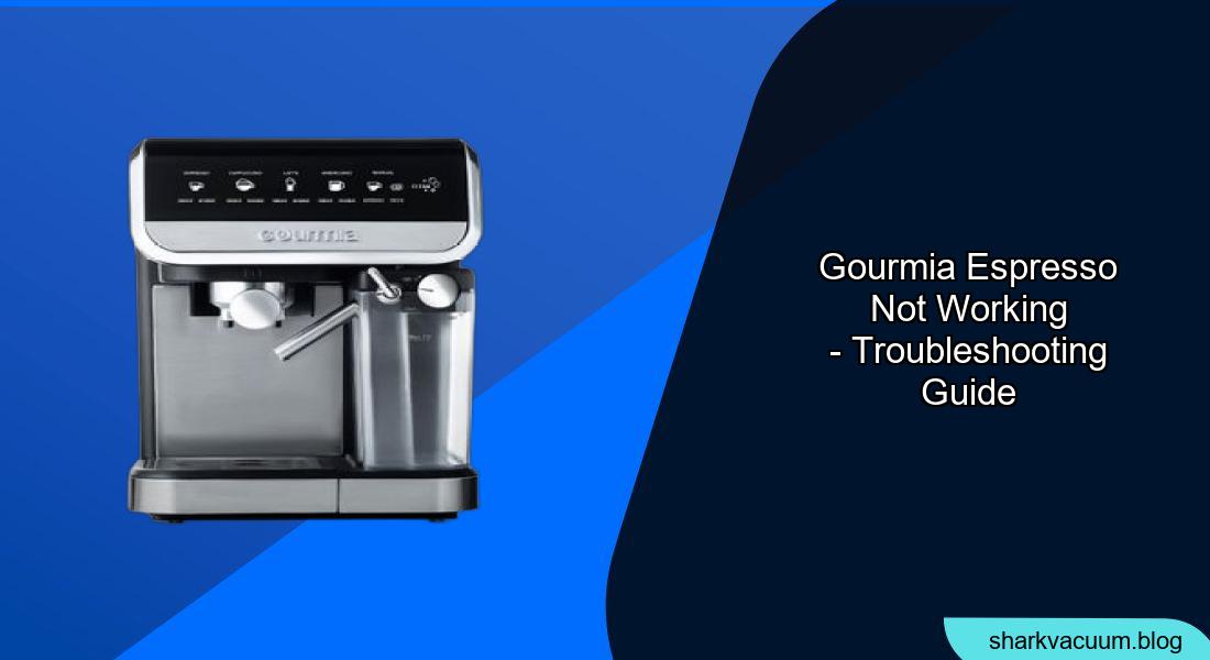 Gourmia Espresso Machine Not Working: Troubleshooting Guide