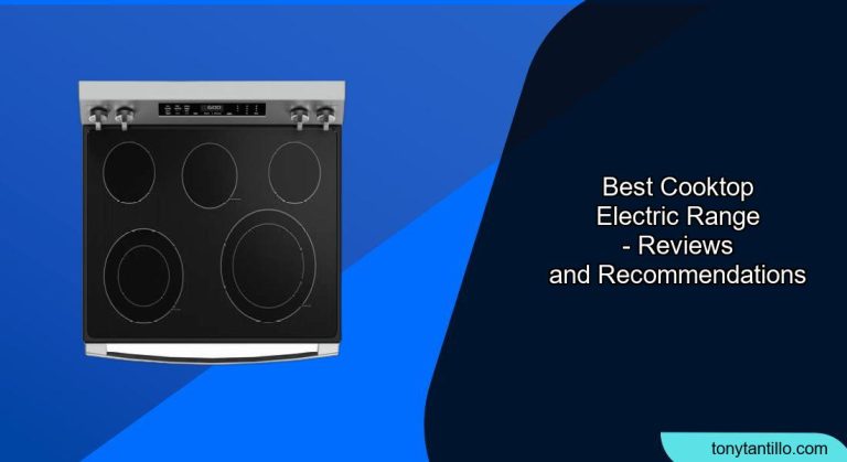 6 Best Cooktop Electric Ranges of 2025