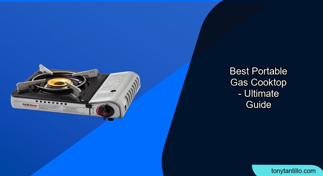 6 Best Portable Gas Cooktops to Buy in 2026