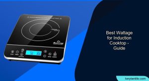 Best Wattage for Induction Cooktops (2025 Guide)