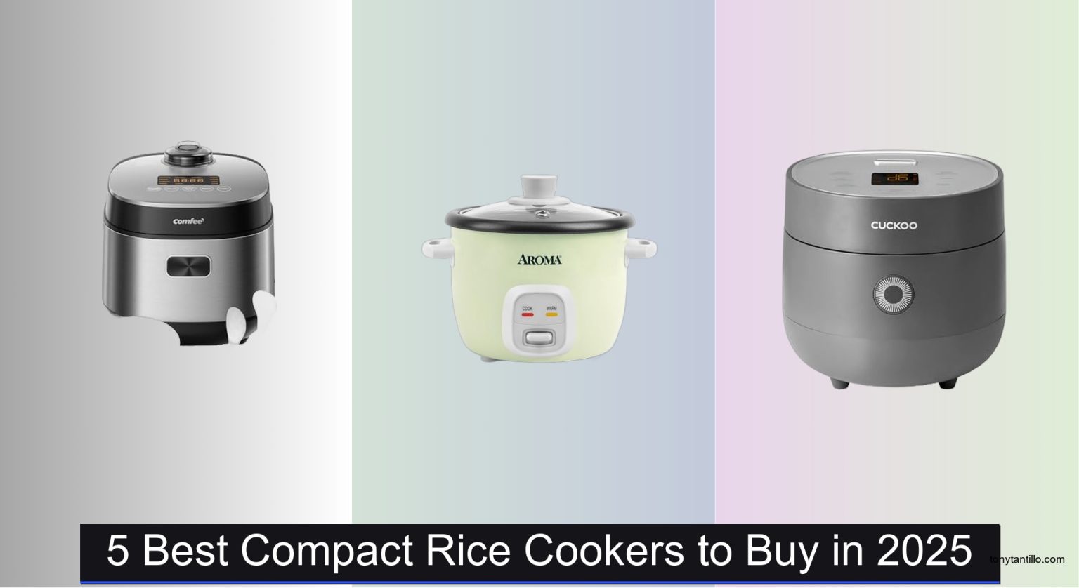 5 Best Compact Rice Cookers to Buy in 2025 - Tony Tantillo