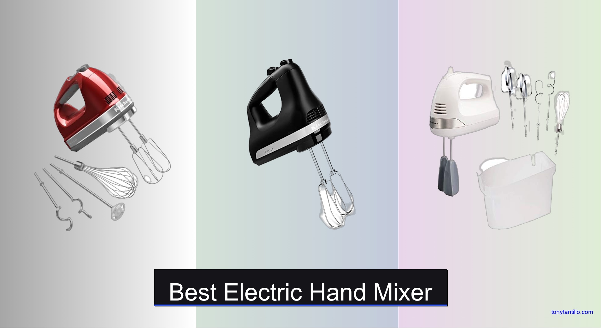 7 Best Electric Hand Mixers to Buy in 2025 - Tony Tantillo