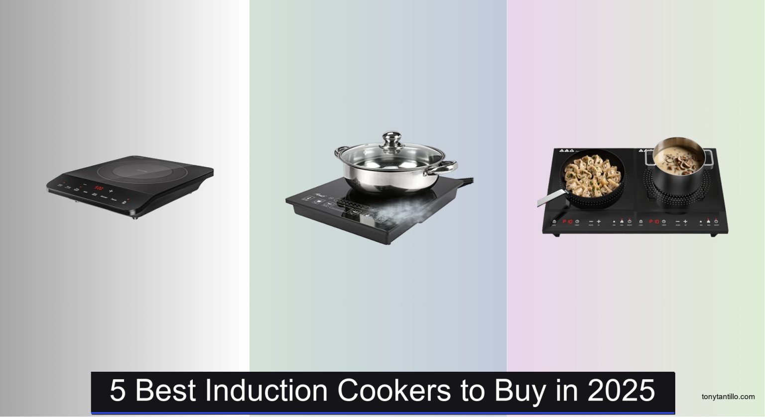 5 Best Induction Cookers to Buy in 2025 - Tony Tantillo