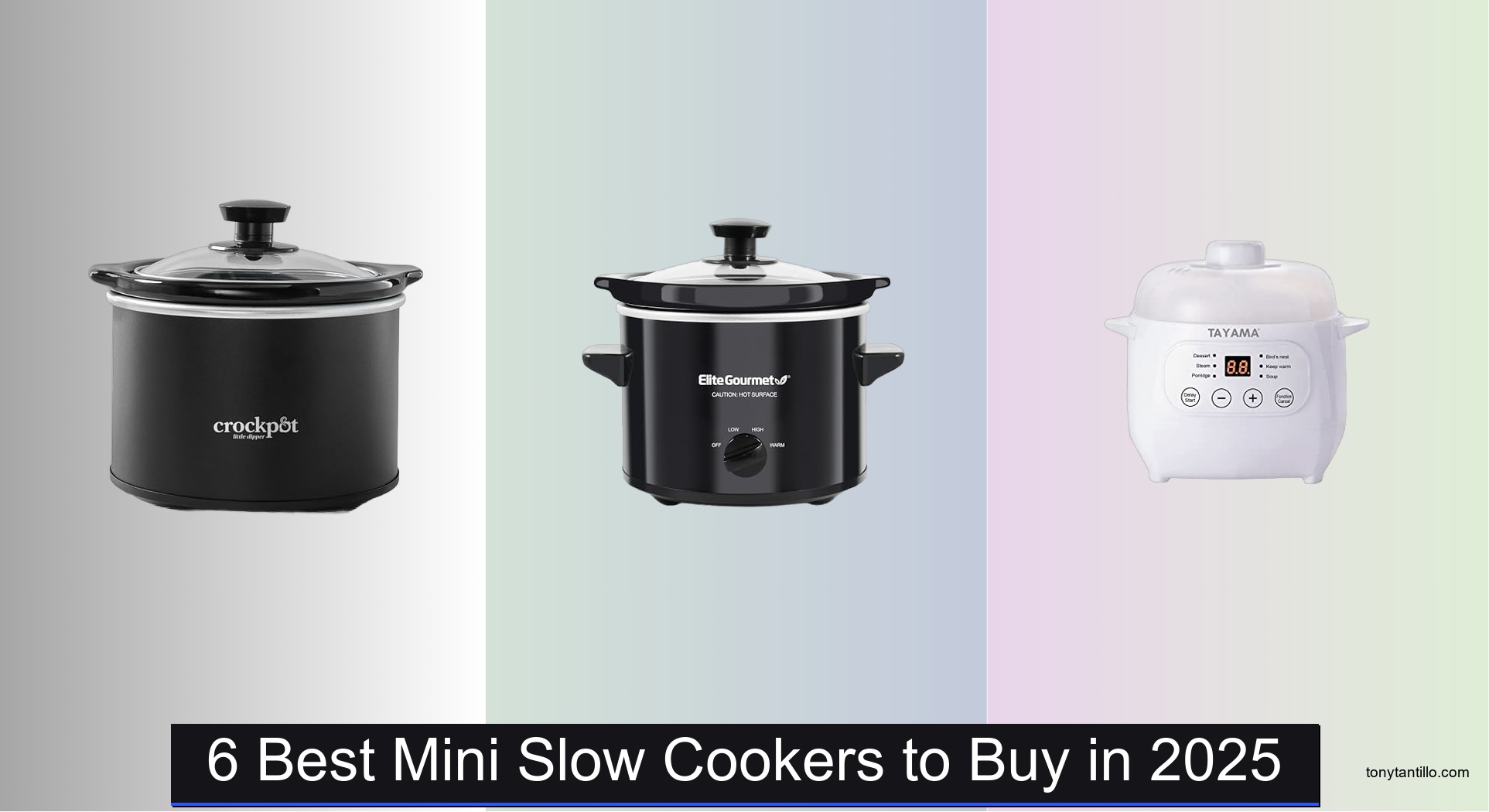 6 Best Mini Slow Cookers to Buy in 2025 - Tony Tantillo