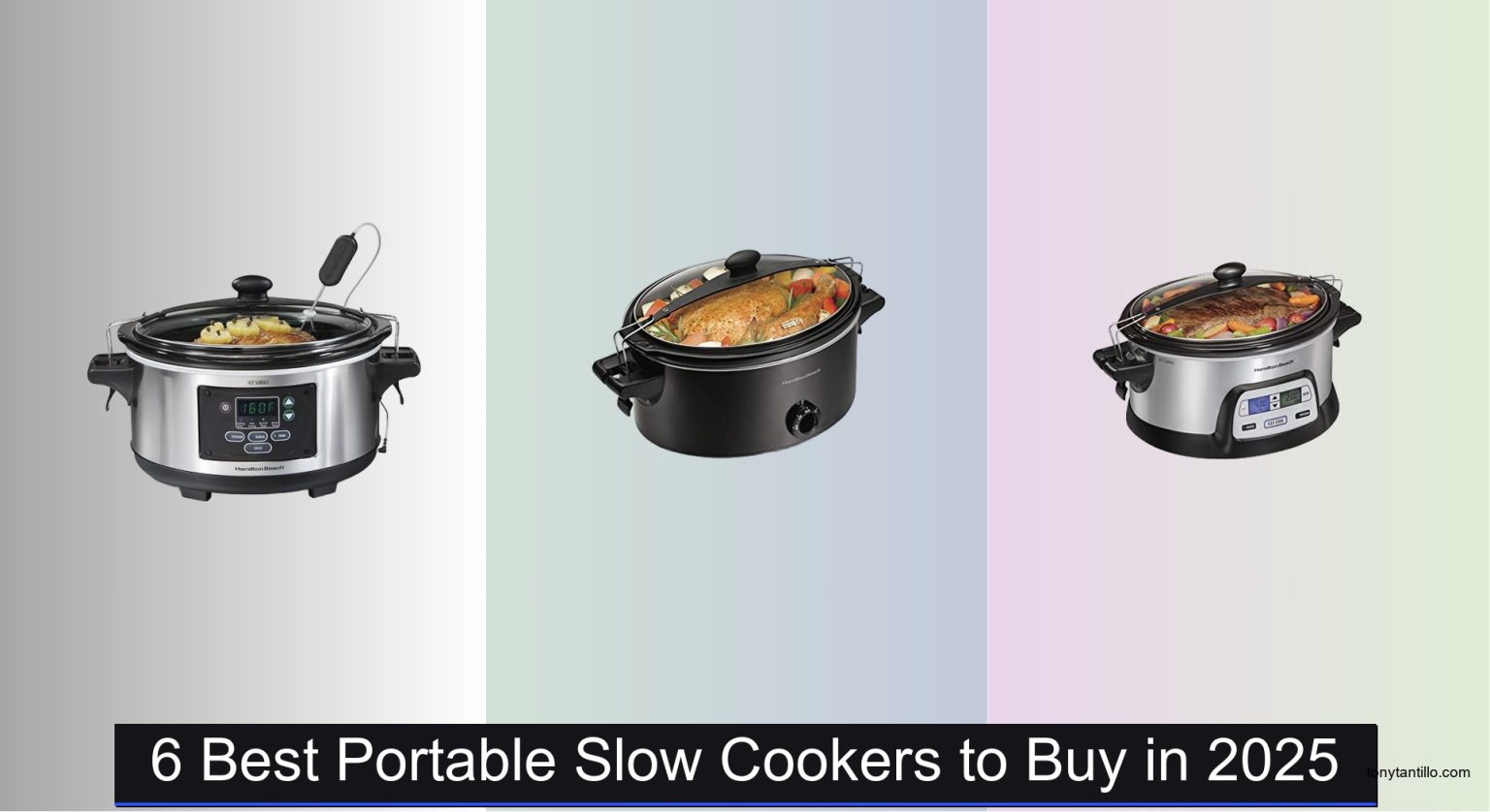 6 Best Portable Slow Cookers to Buy in 2025 - Tony Tantillo