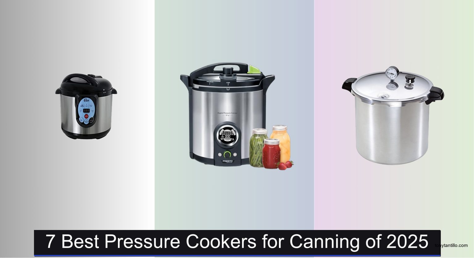 7 Best Pressure Cookers for Canning of 2025 - Tony Tantillo