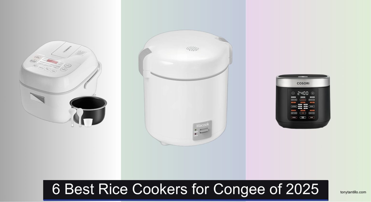 6 Best Rice Cookers for Congee of 2025 - Tony Tantillo