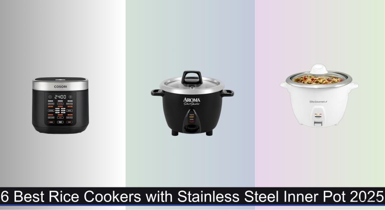6 Best Rice Cookers with Stainless Steel Inner Pot 2025