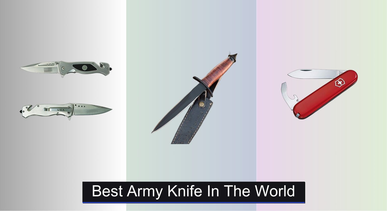 7 Best Army Knives in the World to Buy in 2026