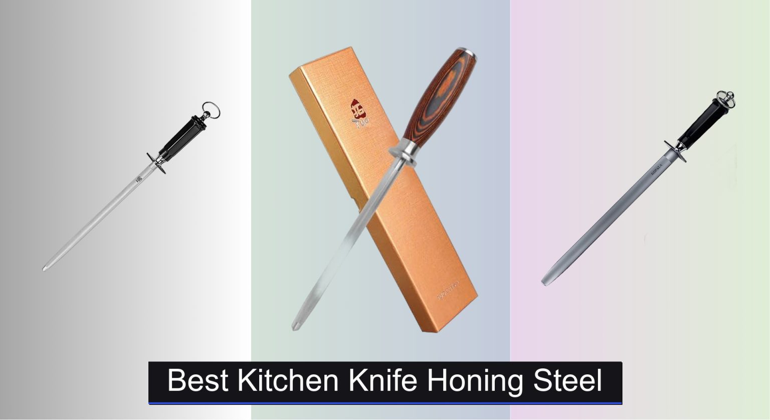 8 Best Kitchen Knife Honing Steels to Buy in 2026