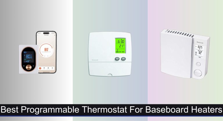 7 Best Programmable Thermostats for Baseboard Heaters 2026