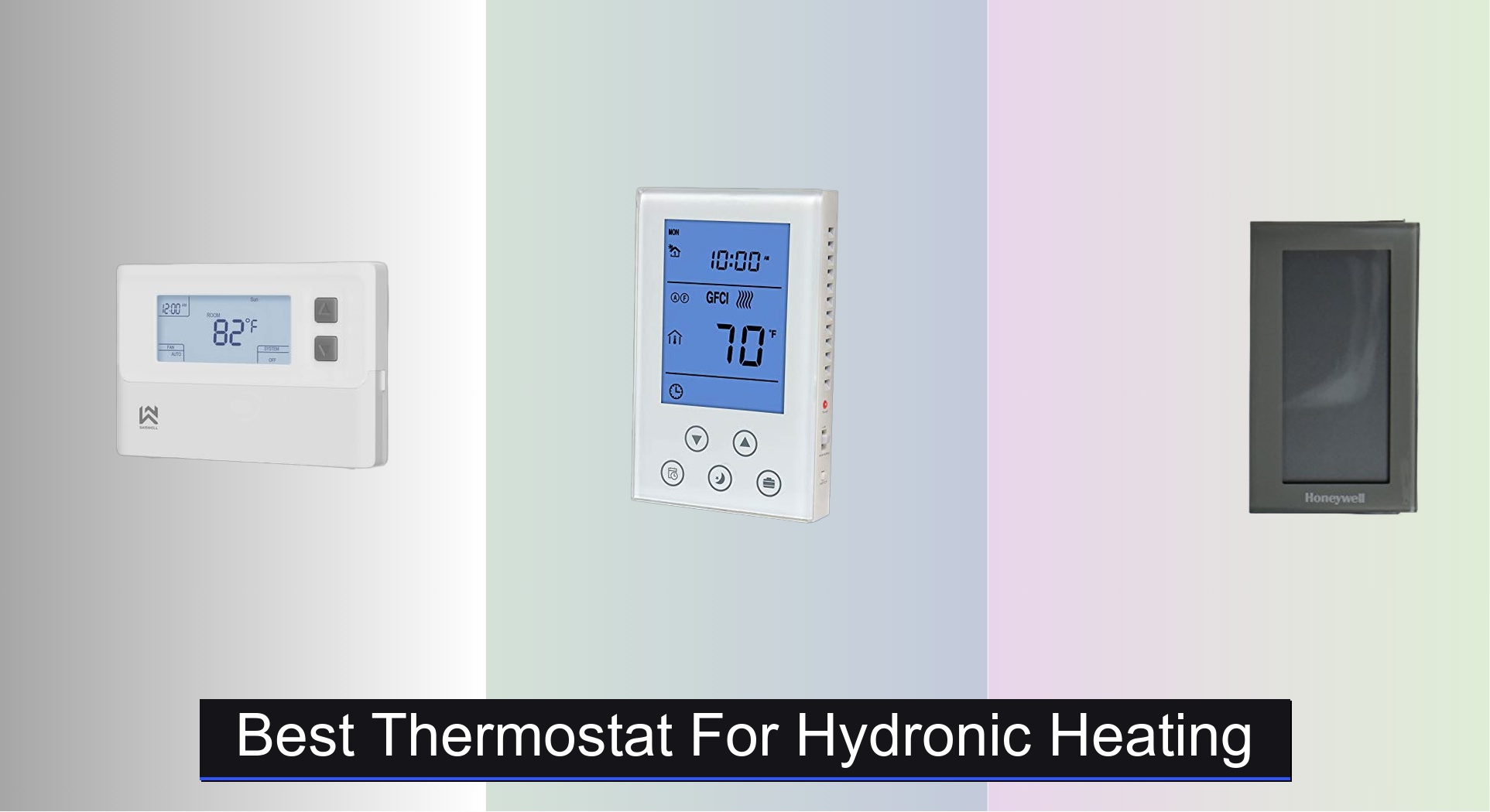 7 Best Thermostats for Hydronic Heating of 2025