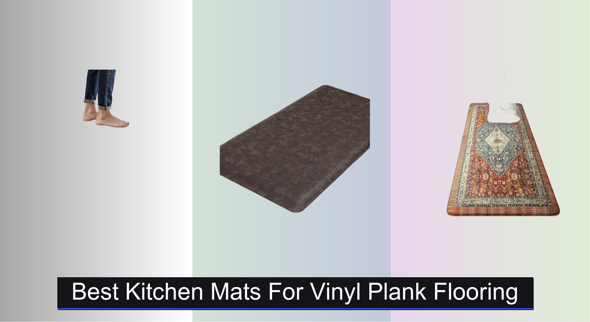 8 Best Kitchen Mats for Vinyl Plank Flooring 2026